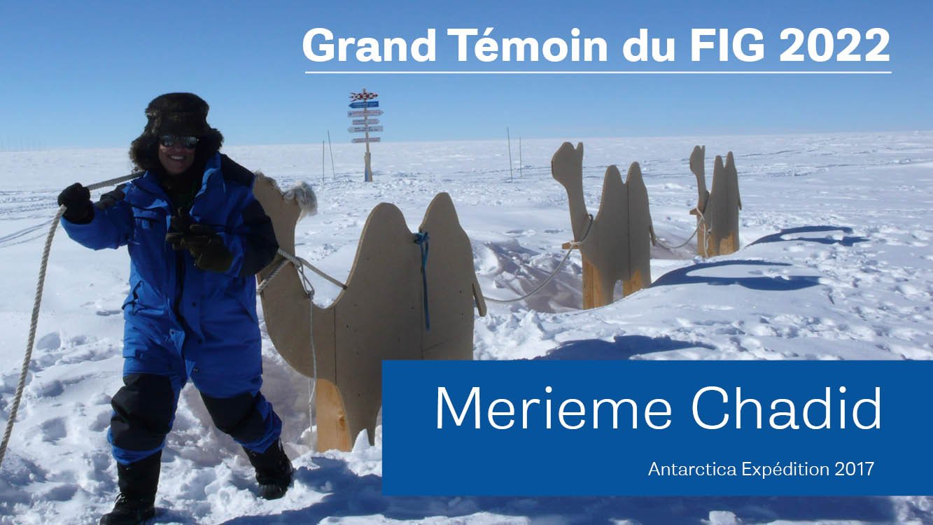 FIG – Merieme Chadid est Grand Témoin de la 33e édition du festival ...